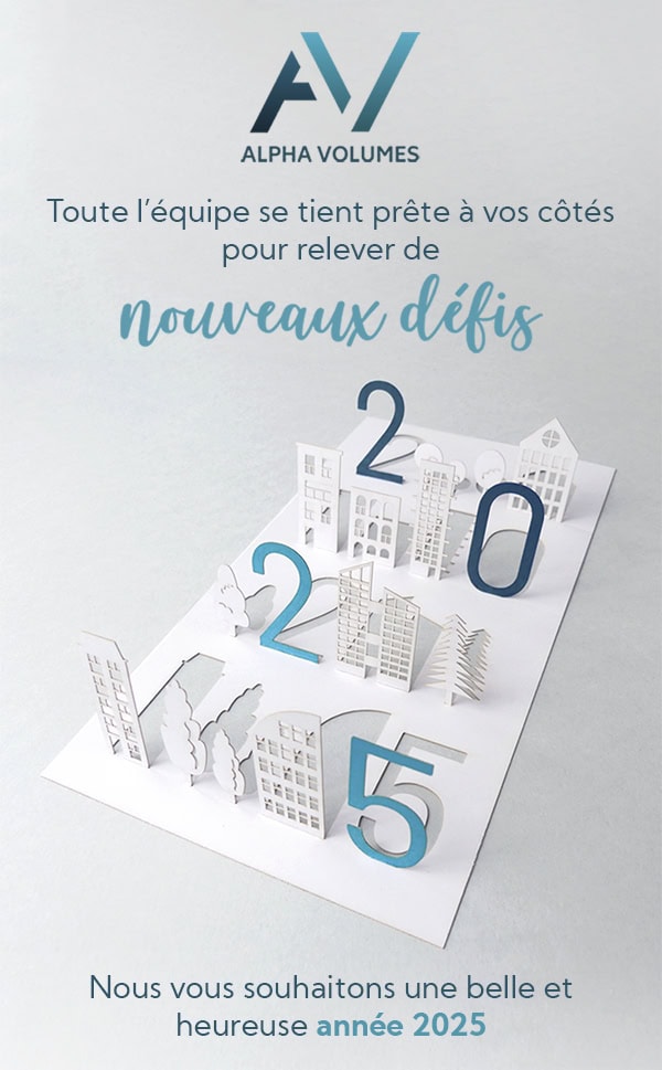 Alpha volumes vous présente ses meilleurs vœux pour 2025 - ALPHA VOLUMES